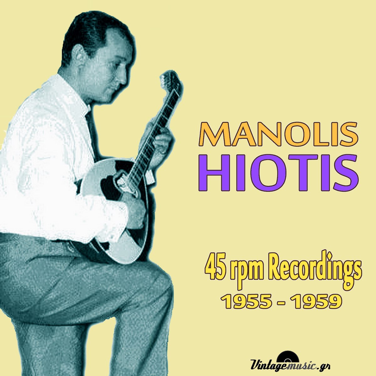 ‎45 RPM Recordings 1955-1957 - Album by Manolis Hiotis - Apple Music