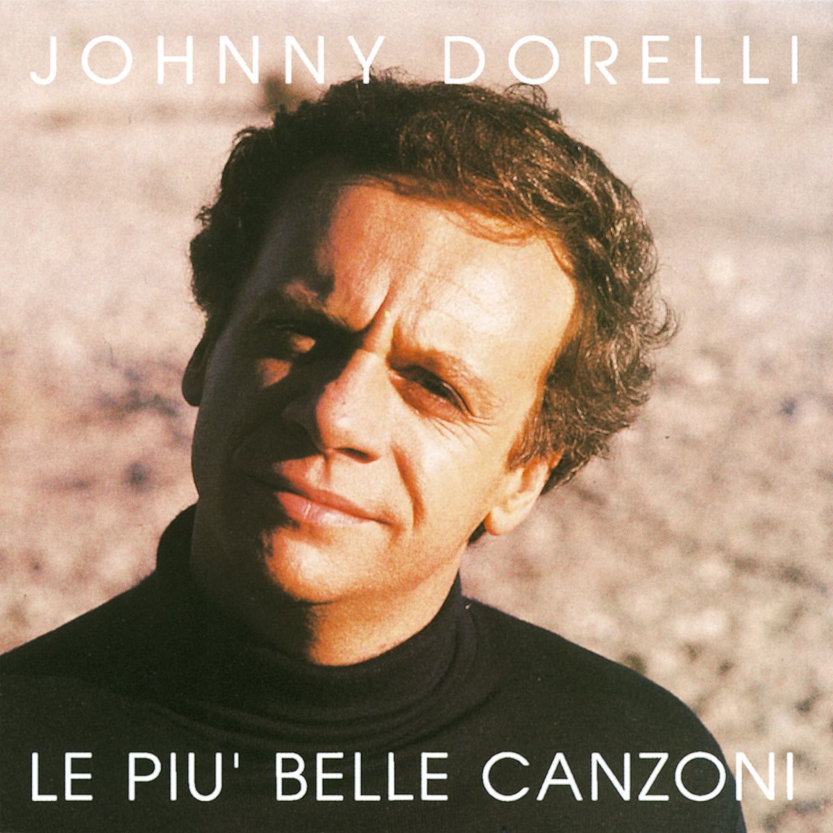 Le Piu' Belle Canzoni》- Johnny Dorelli的专辑 - Apple Music