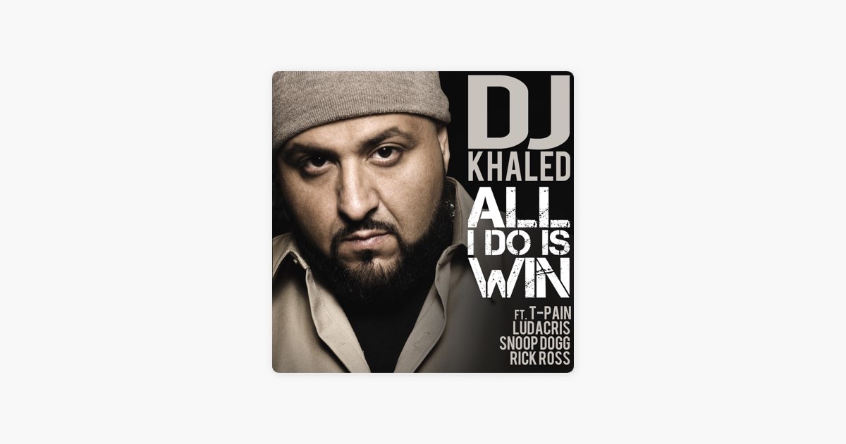 ‎All I Do Is Win (feat. T-Pain, Ludacris, Snoop Dogg & Rick Ross ...