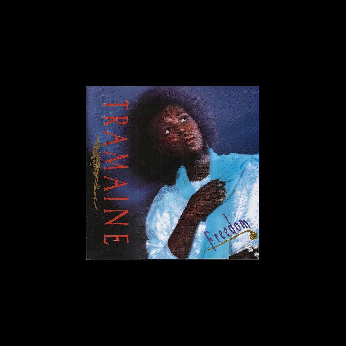 ‎Freedom - Album by Tramaine Hawkins - Apple Music