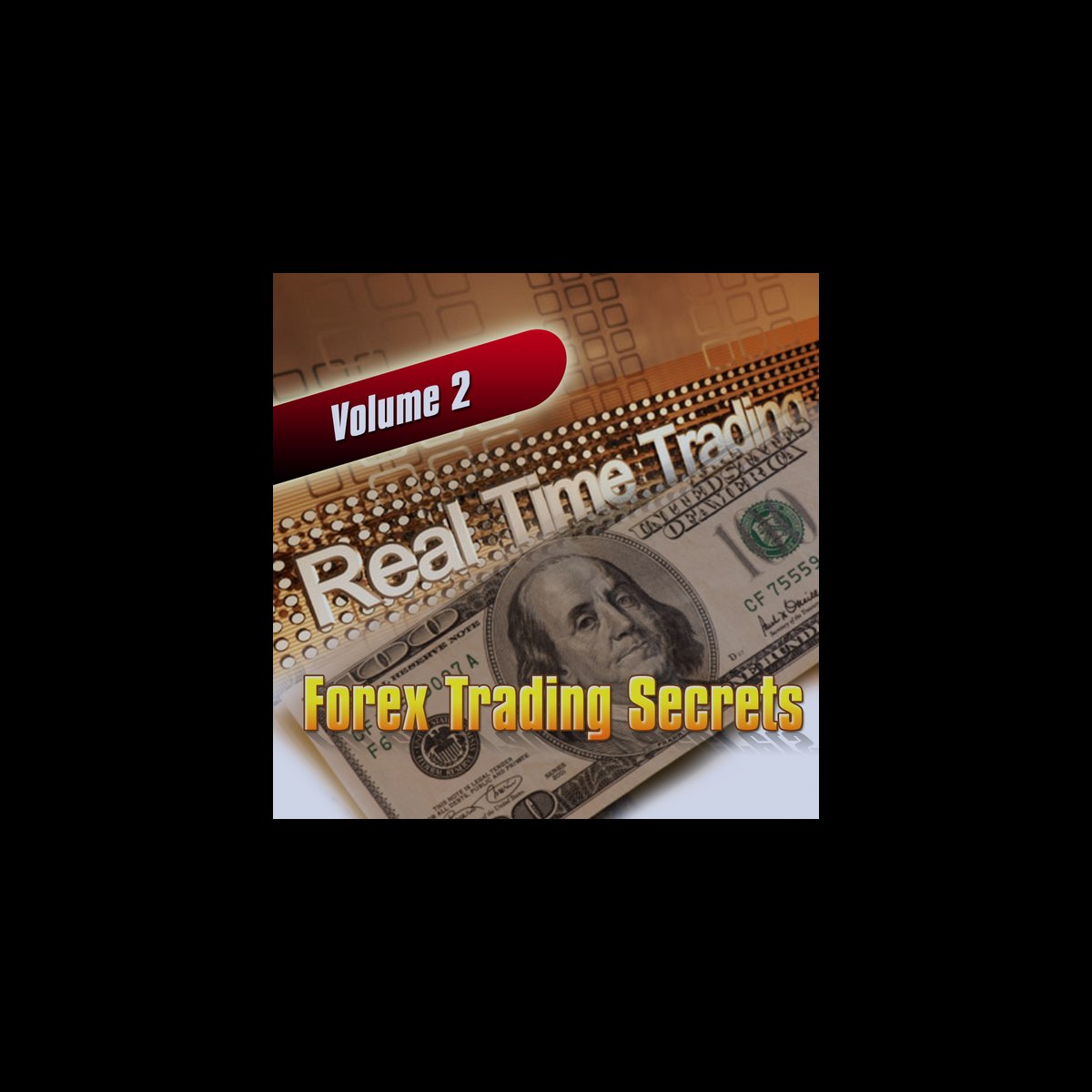 Forex Trading Secrets - Volume 2 - Album by Forex Trading System ... Forex Trading Secrets - Volume 2 - Album by Forex Trading System ...