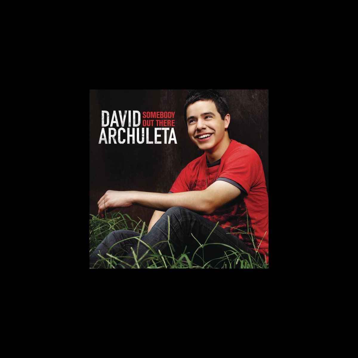 ‎Somebody Out There - Single - Album by David Archuleta - Apple Music