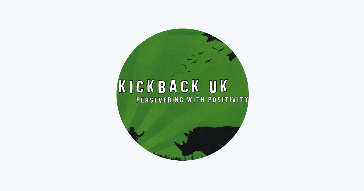 ‎Kickback UK - Apple Music