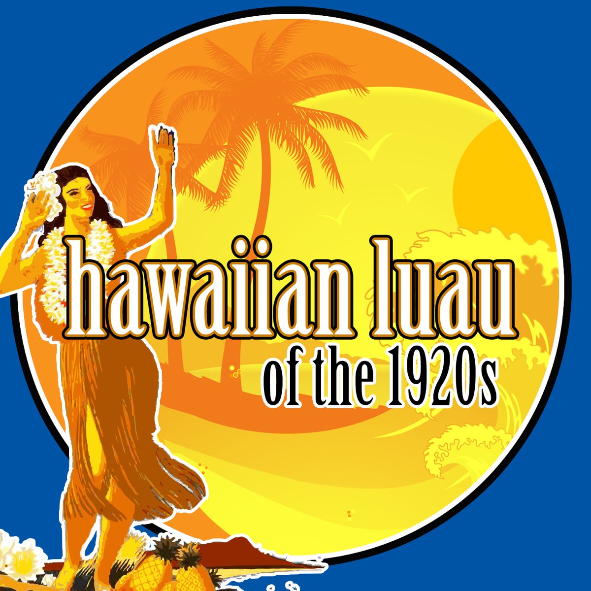 ‎Hawaiian Luau of the 1920s - Album by Various Artists - Apple Music