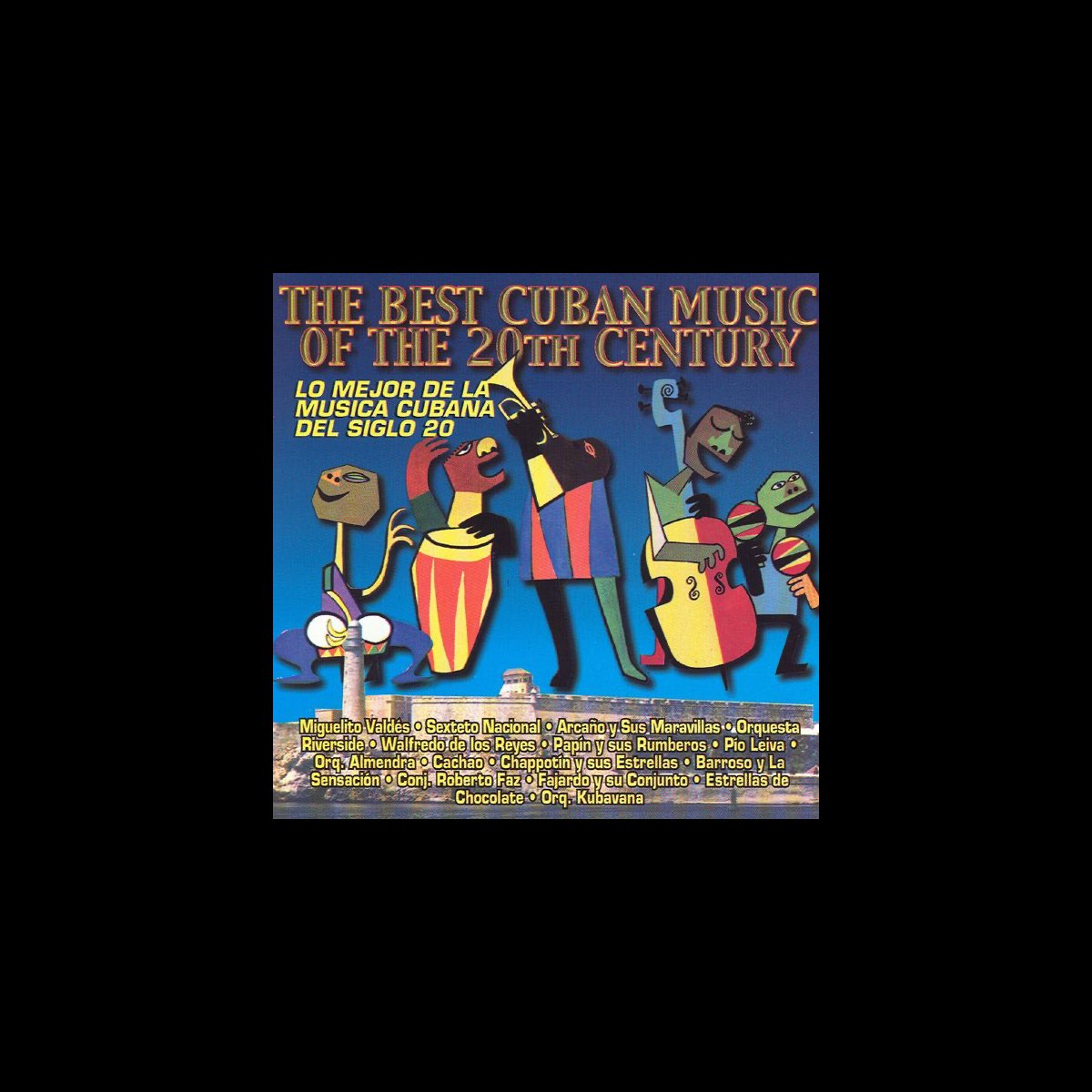 ‎The Best Cuban Music of the 20th Century - Lo Mejor de la Musica ...