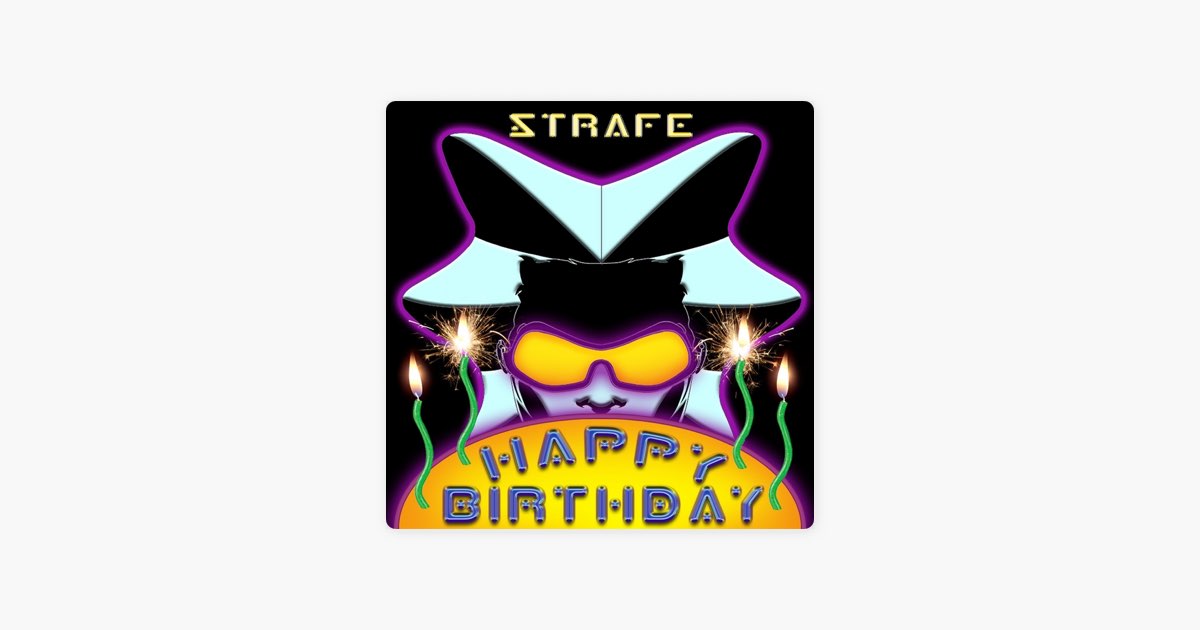 ‎Happy Birthday - EP - Album by Strafe - Apple Music