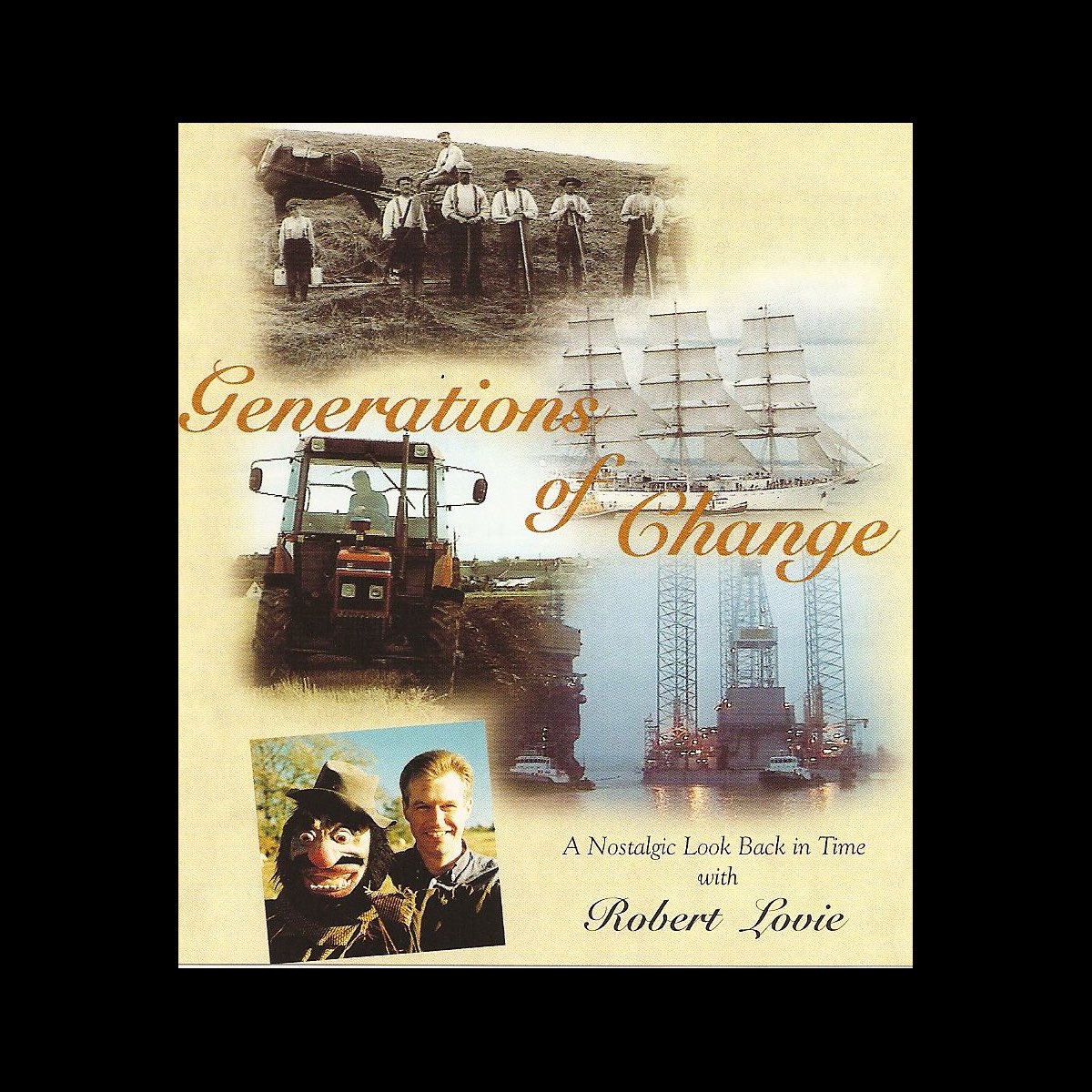 ‎Generations of Change - Album by Robert Lovie - Apple Music