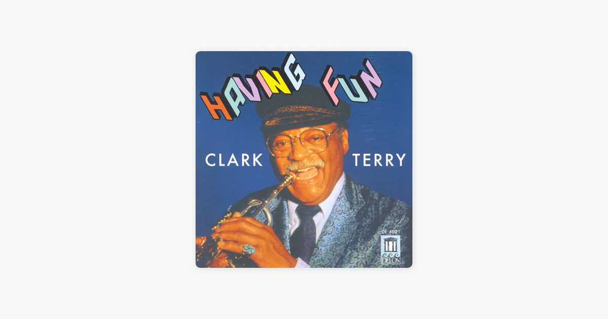 Having Fun” álbum de Clark Terry en Apple Music