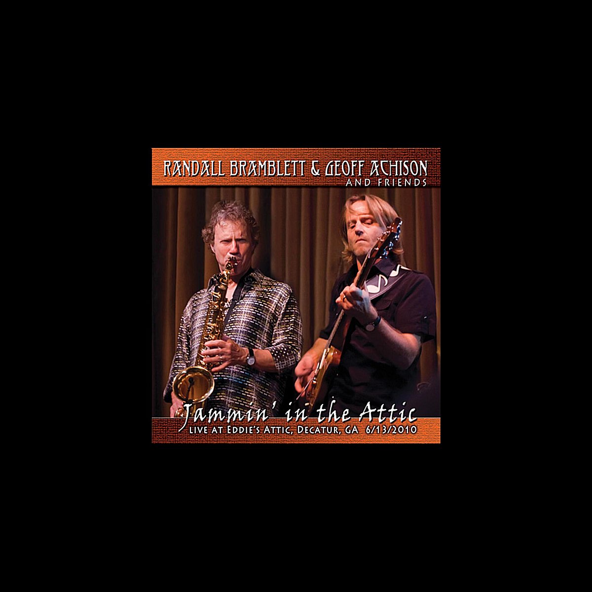 ‎Jammin' In the Attic (Live At Eddie's Attic) - Album by Randall ...