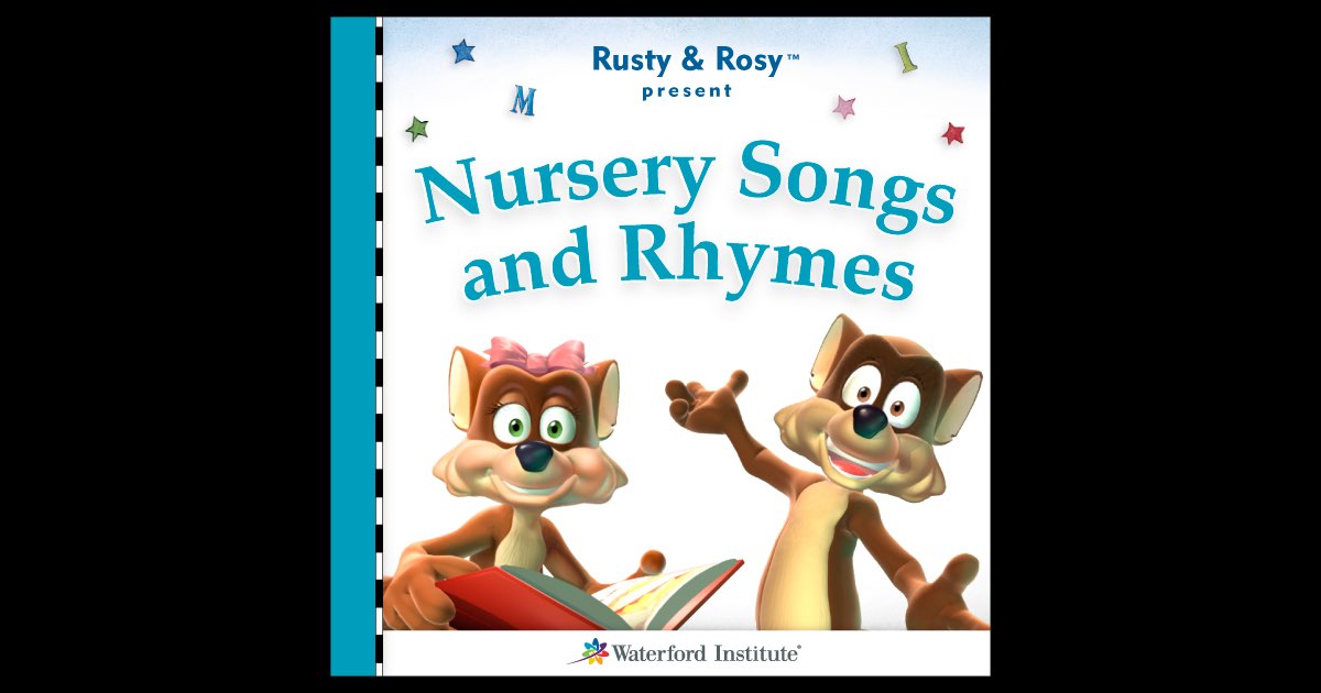 ‎Rusty & Rosy Present: Nursery Songs and Rhymes - Album by Waterford’s ...