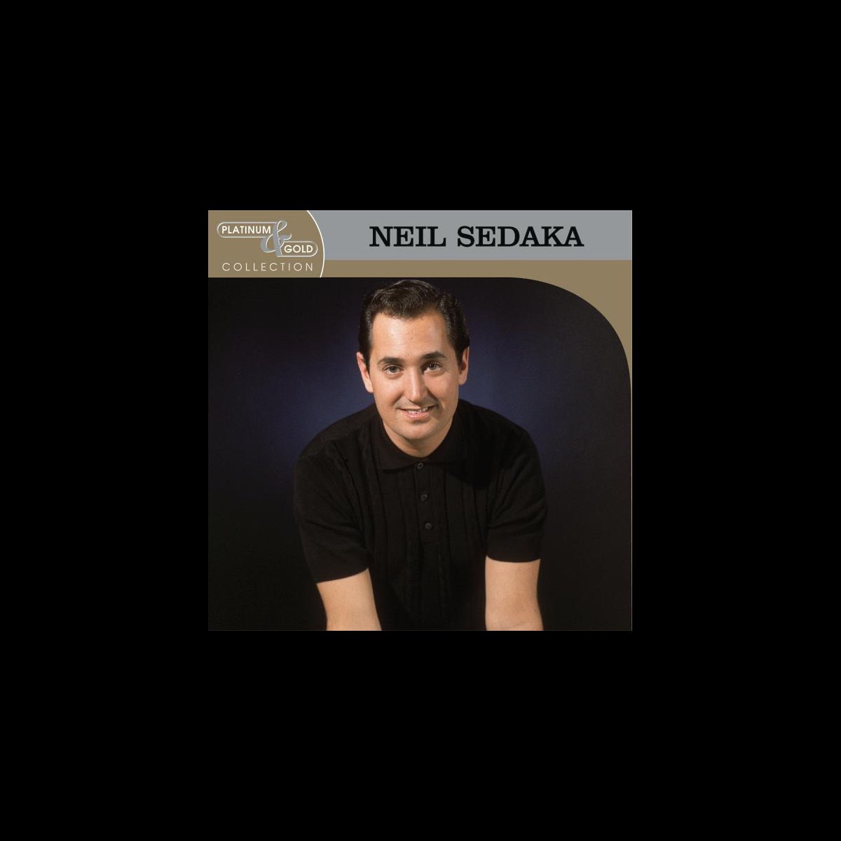 ‎Platinum & Gold Collection - Album by Neil Sedaka - Apple Music