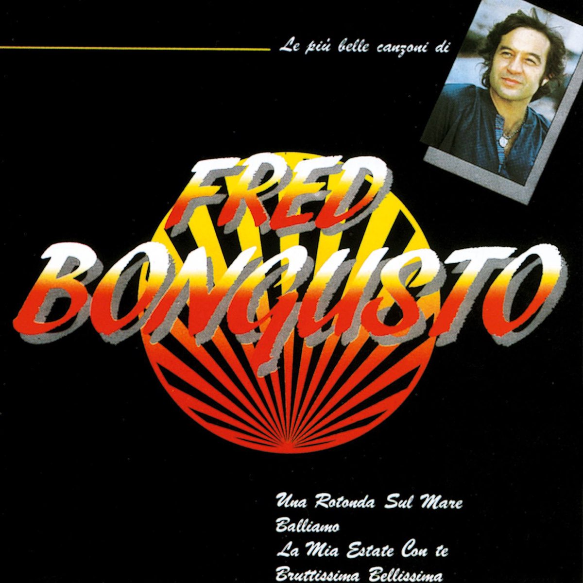 ‎Le più belle canzoni di Fred Bongusto - Album di Fred Bongusto - Apple ...