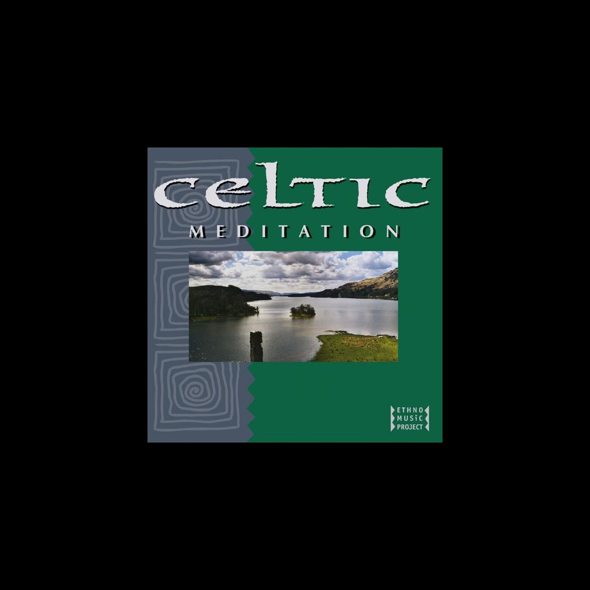 Celtic Meditation” álbum de Ethno Music Project en Apple Music