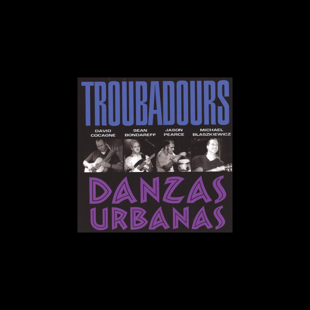 ‎Danzas Urbanas de Troubadours en Apple Music
