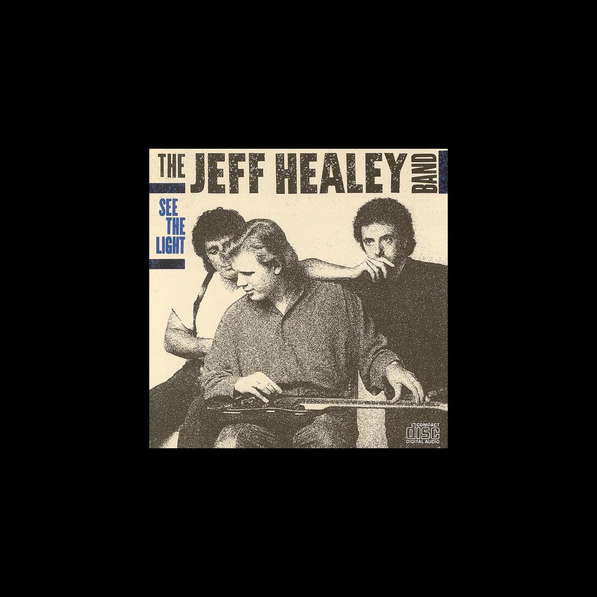 ‎See the Light - Album by The Jeff Healey Band - Apple Music
