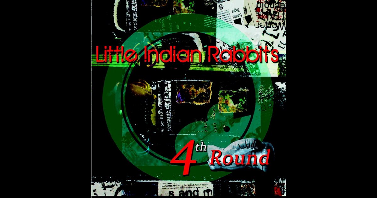 ‎4th Round - Little Indian Rabbitsのアルバム - Apple Music
