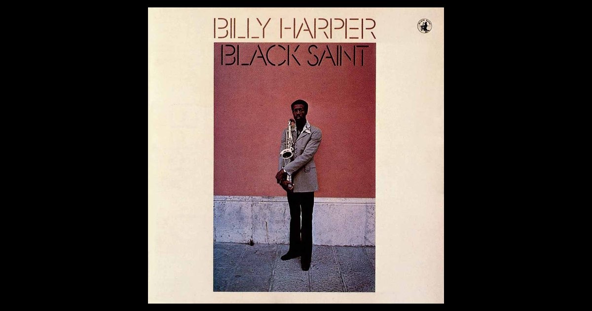 ‎Black Saint - Billy Harper的專輯 - Apple Music