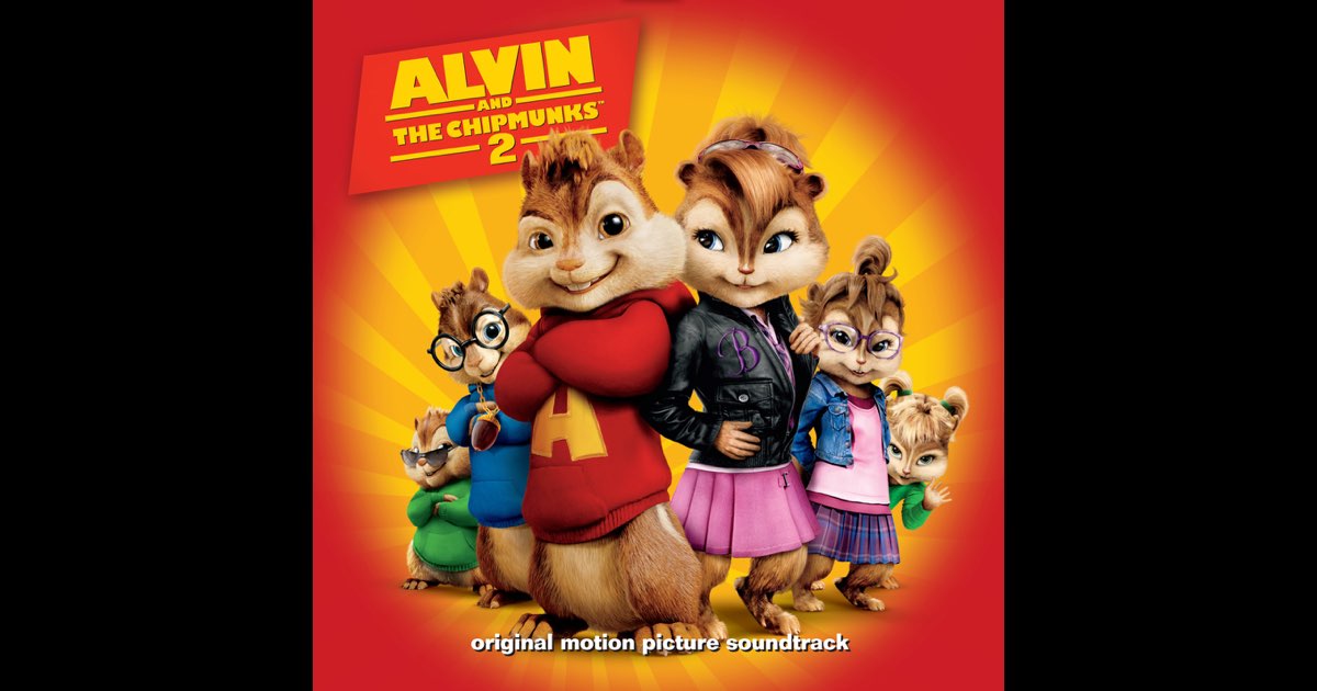 Alvin and the Chipmunks 2 (Original Motion Picture Soundtrack)” álbum ...