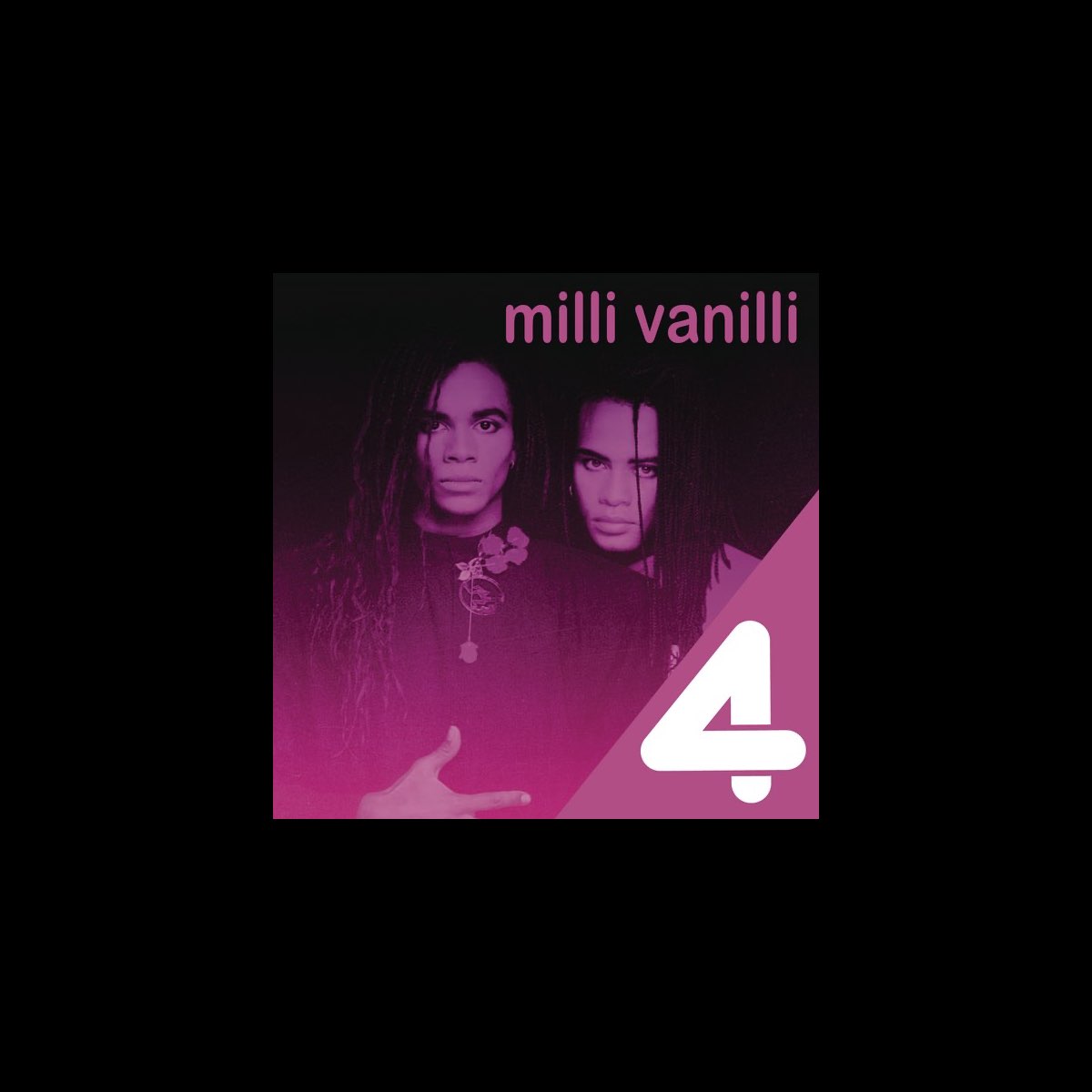 ‎4 Hits: Milli Vanilli - EP by Milli Vanilli on Apple Music