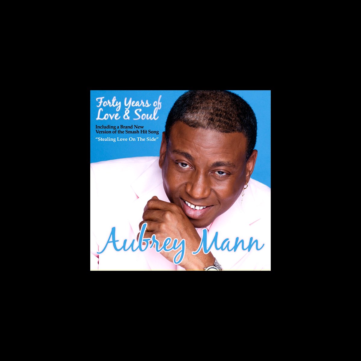 ‎Forty Years of Love & Soul - Album by Aubrey Mann - Apple Music