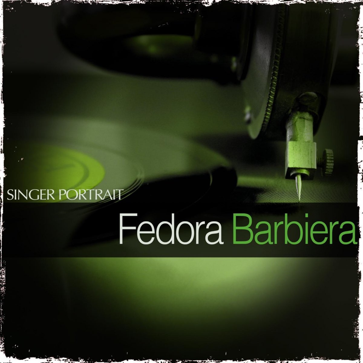 ‎Singer Portrait - Fedora Barbiera的專輯 - Apple Music