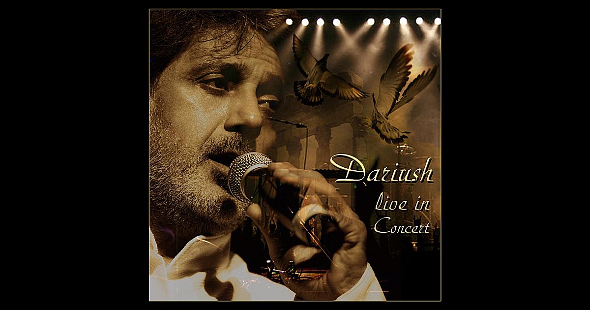 ‎Dariush Live in Concert - Album by Dariush - Apple Music