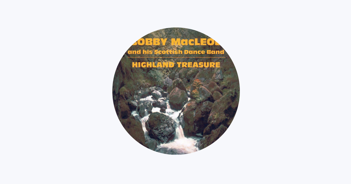 ‎Bobby MacLeod & His Scottish Dance Band - Apple Music