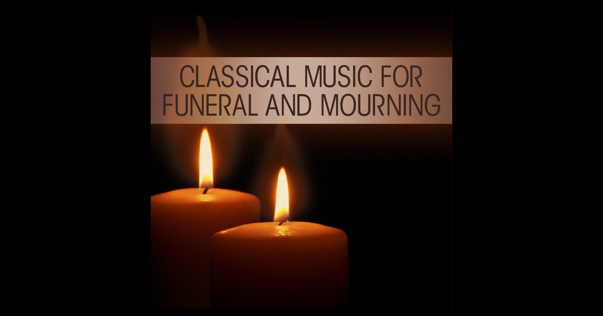 ‎Classical Music for Funeral and Mourning - Album by Various Artists ...
