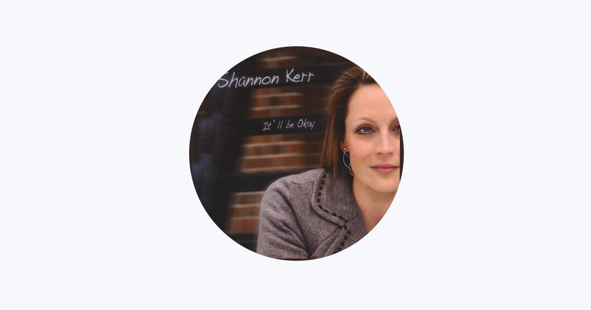 ‎Shannon Kerr en Apple Music