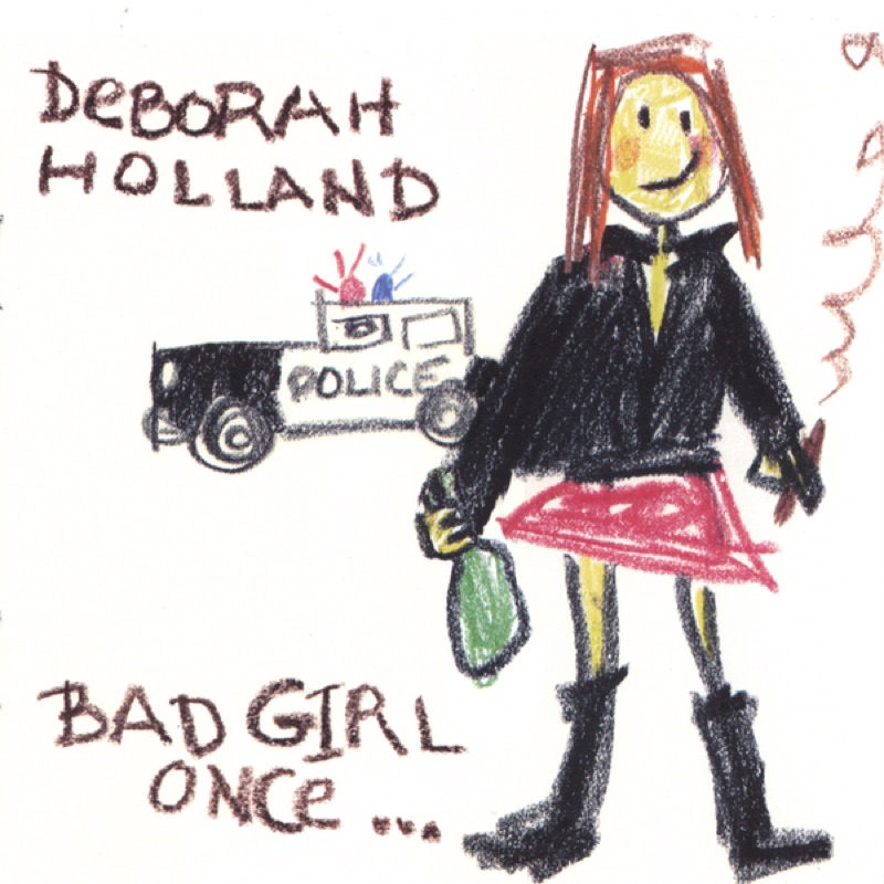Bad Girl Once (Soccer Mom Now) - Deborah Holland: Song Lyrics, Music ...