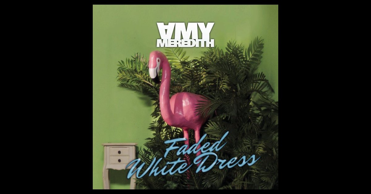 ‎Faded White Dress - EP - Album by Amy Meredith - Apple Music