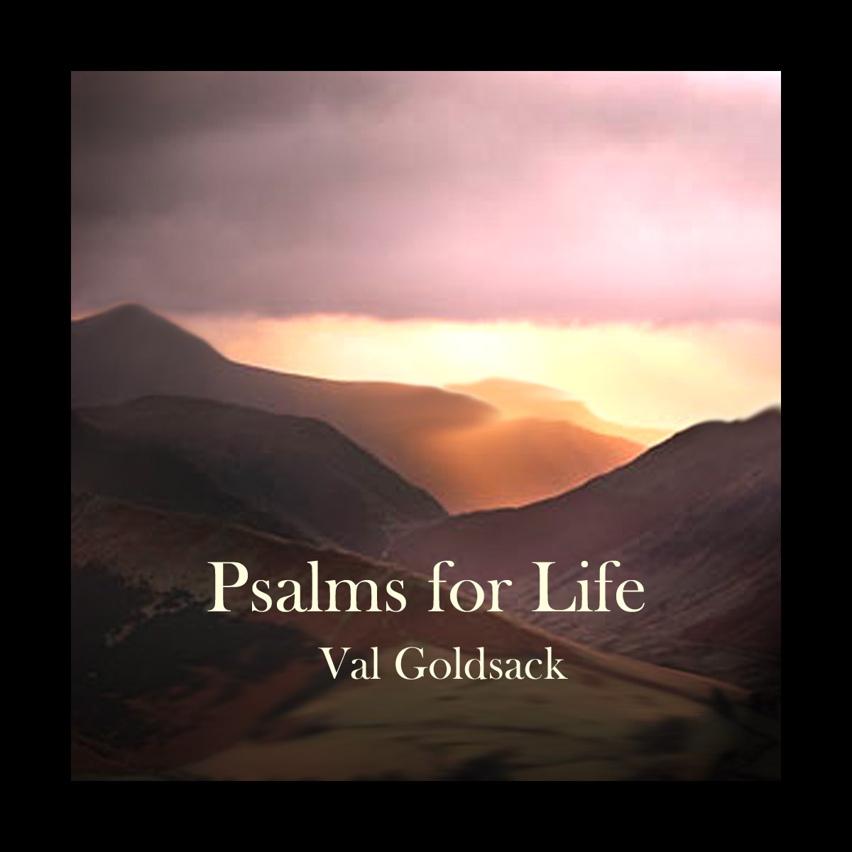 ‎Psalms For Life - Album by Val Goldsack - Apple Music