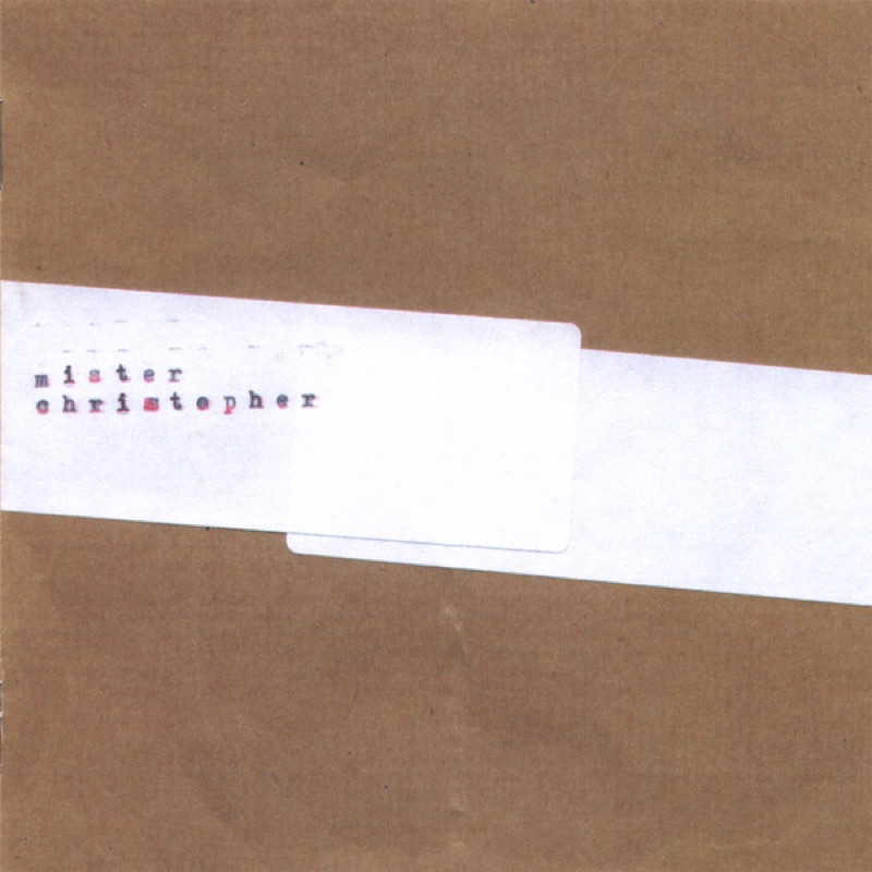 One Thing You Can Be Sure Of - Mister Christopher: Song Lyrics, Music ...