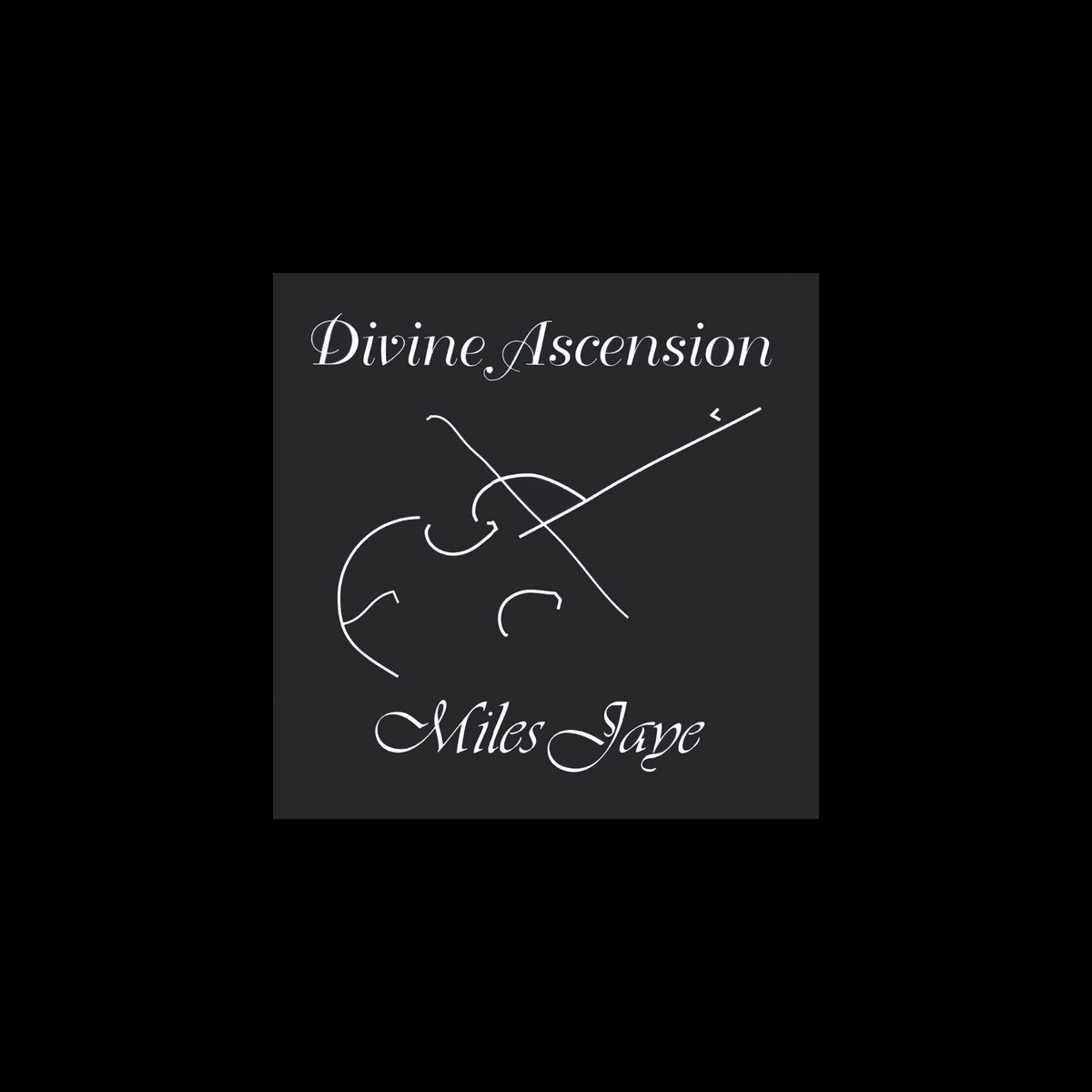 ‎Divine Ascension - Album by Miles Jaye - Apple Music