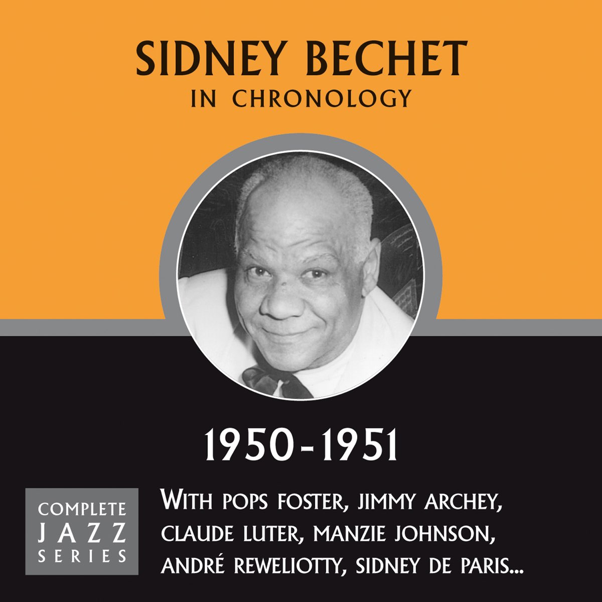 ‎Complete Jazz Series 1950 - 1951 - Album by Sidney Bechet - Apple Music