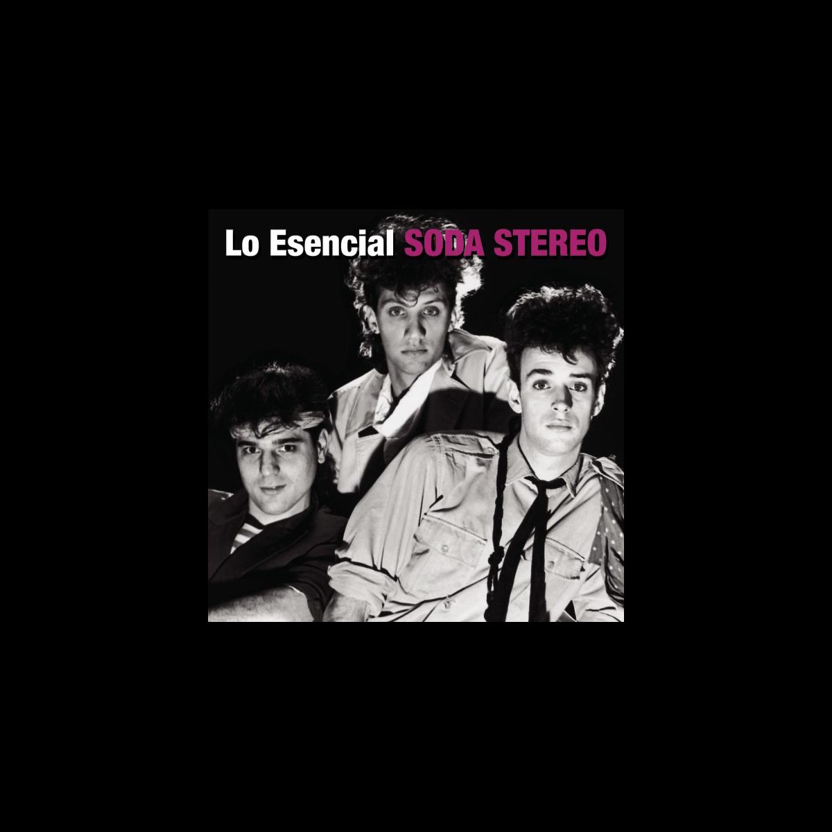 Lo Esencial: Soda Stereo” álbum de Soda Stereo en Apple Music