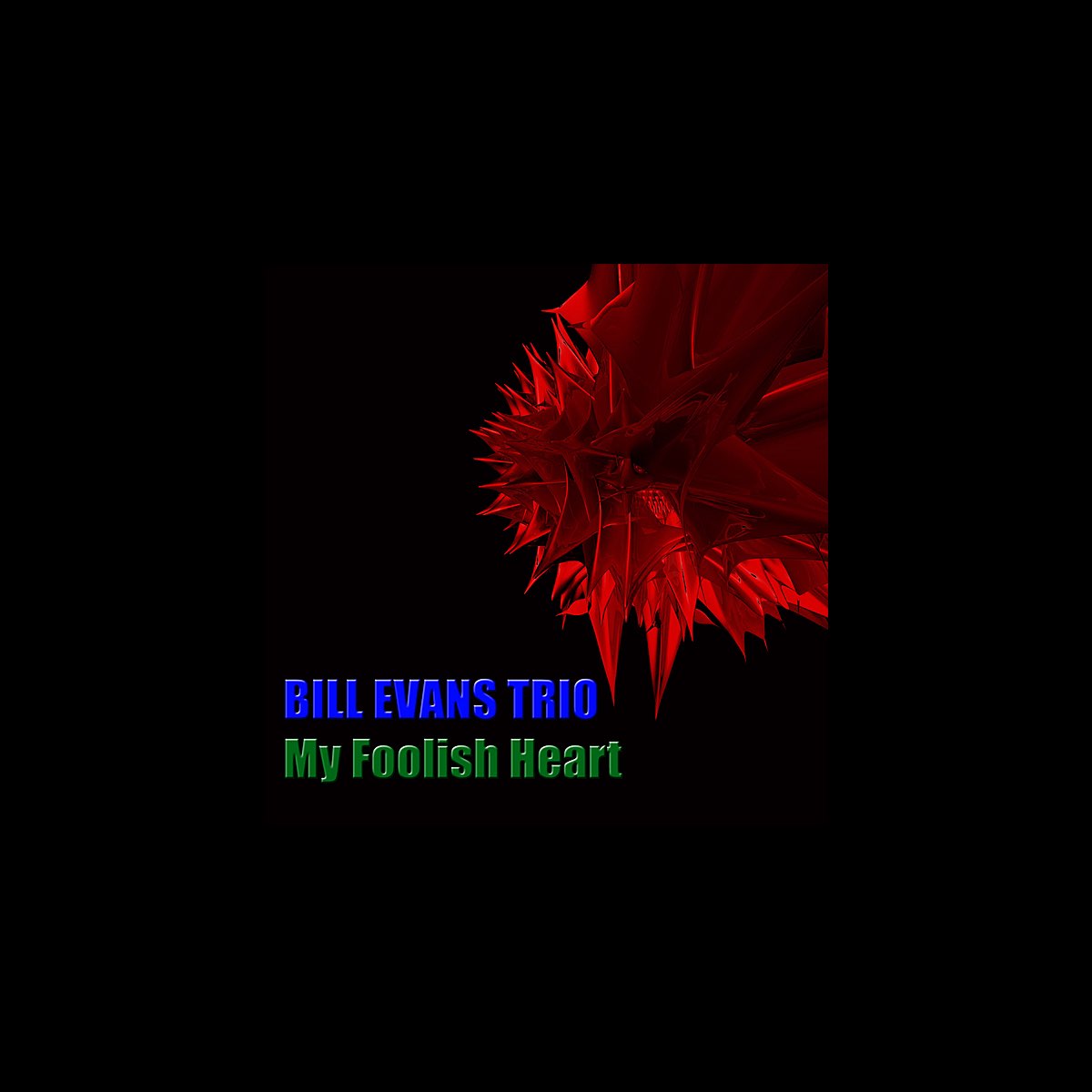 ‎My Foolish Heart - Bill Evans Trio的專輯 - Apple Music