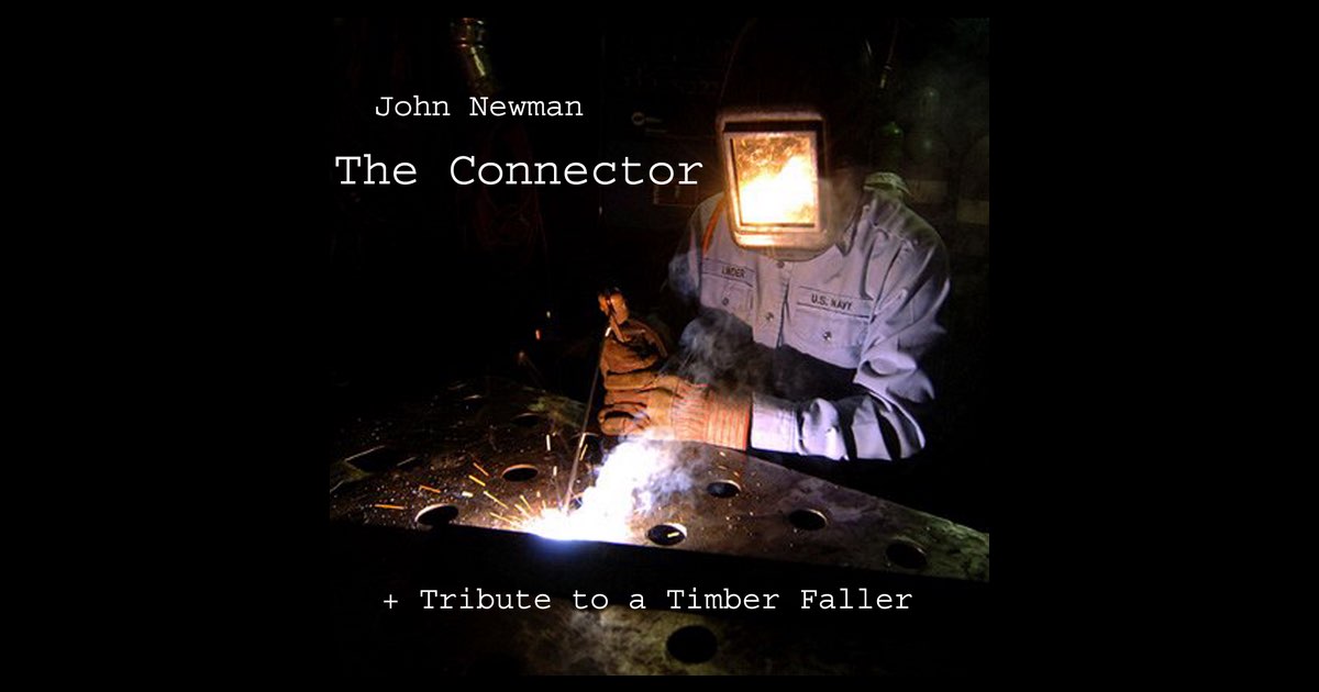 The Connector + Tribute to a Timber Faller” álbum de John Newman en ...