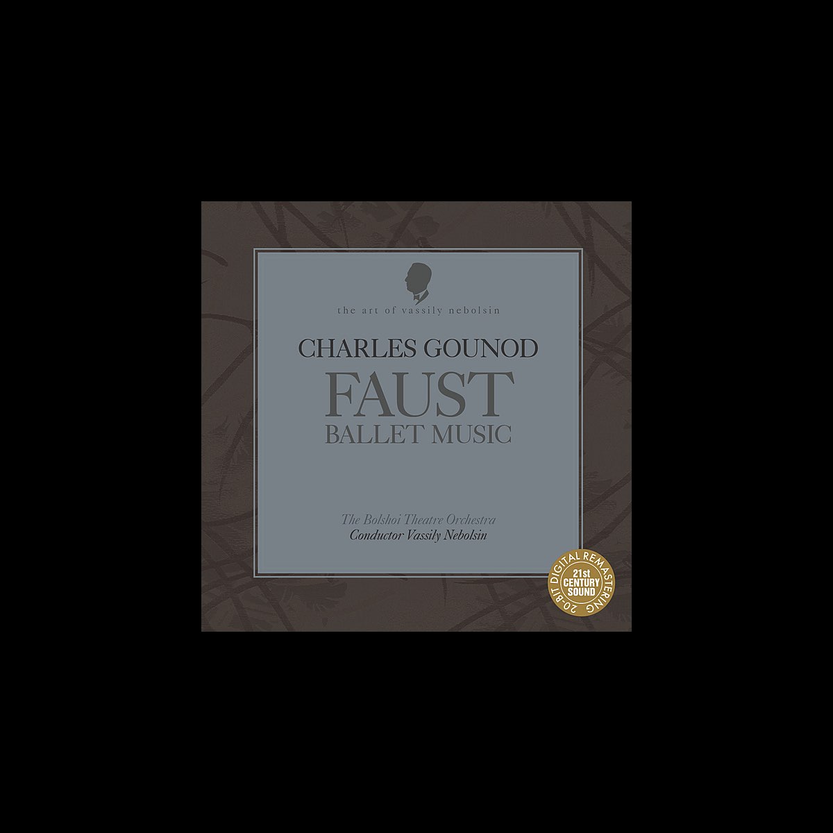 ‎Gounod: Faust - Ballet Music by Vassily Nebolsin & Orchestra of the ...