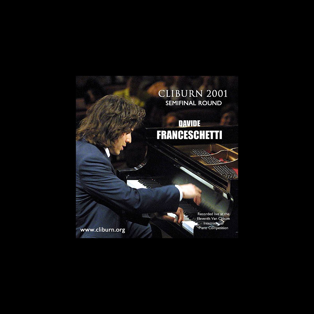 ‎2001 Van Cliburn International Piano Competition: Semifinal Round ...