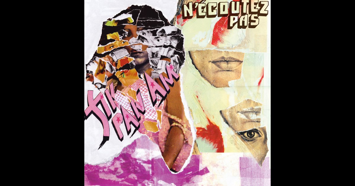 ‎N'écoutez pas – Album von Fly Pan Am – Apple Music