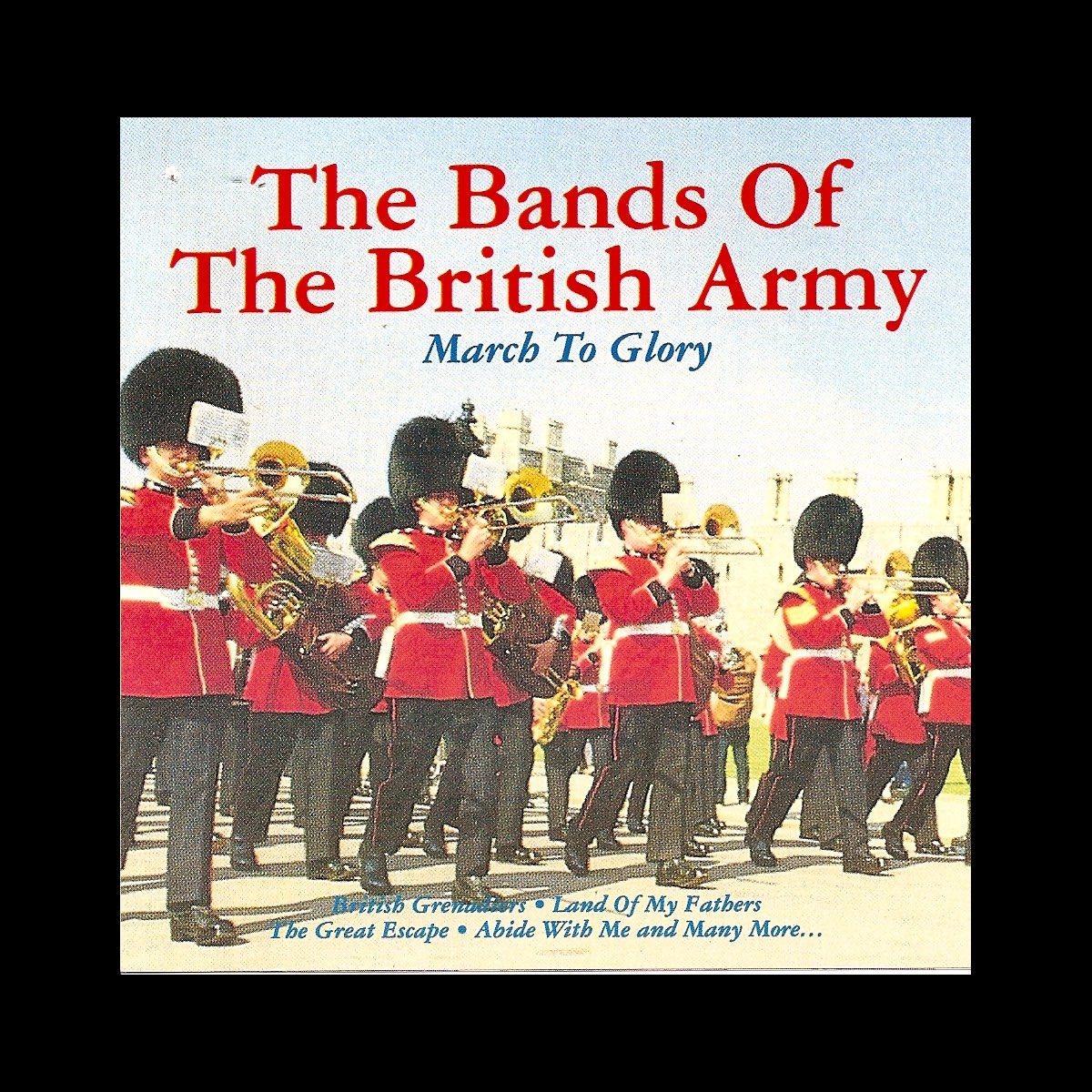 March to Glory》- The BandsOf The British Army的专辑 - Apple Music