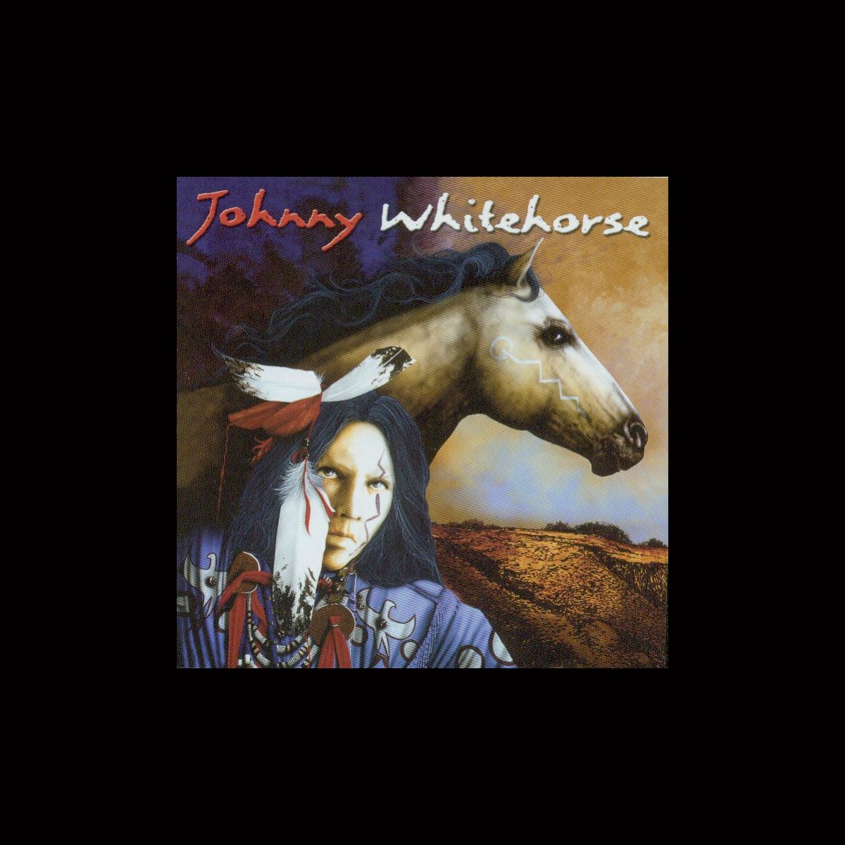 Johnny Whitehorse - Album by Johnny Whitehorse - Apple Music Johnny Whitehorse - Album by Johnny Whitehorse - Apple Music
