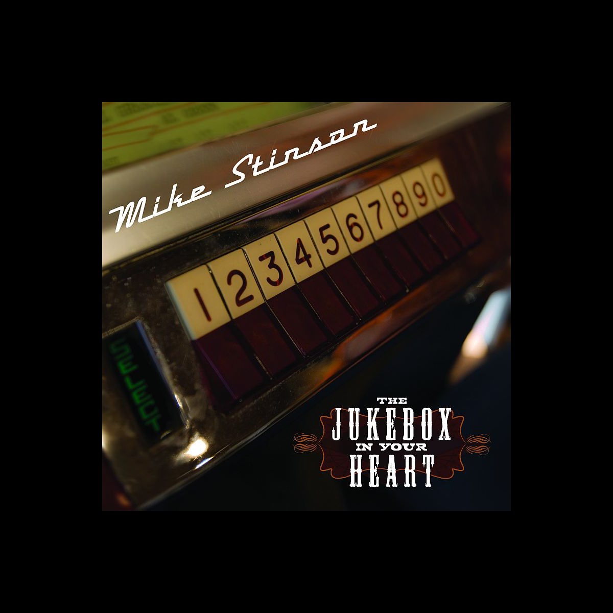 ‎The Jukebox In Your Heart - Album by Mike Stinson - Apple Music