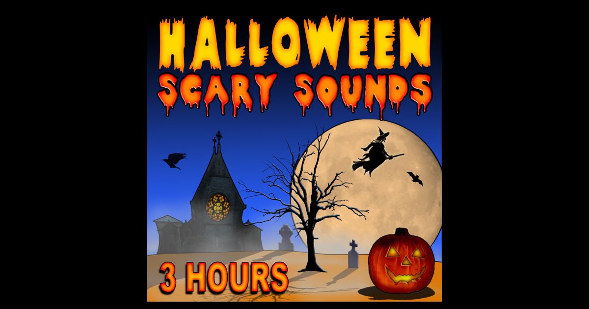 ‎Halloween Scary Sounds (3 Hours) - Album by Personalisongs - Apple Music