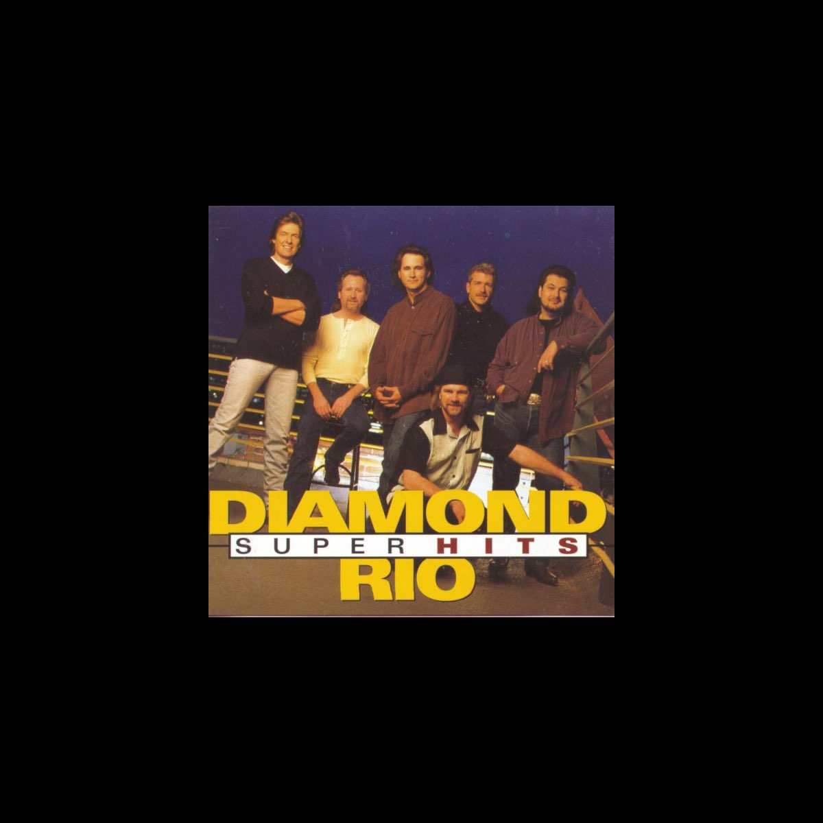 ‎Super Hits: Diamond Rio - Album by Diamond Rio - Apple Music