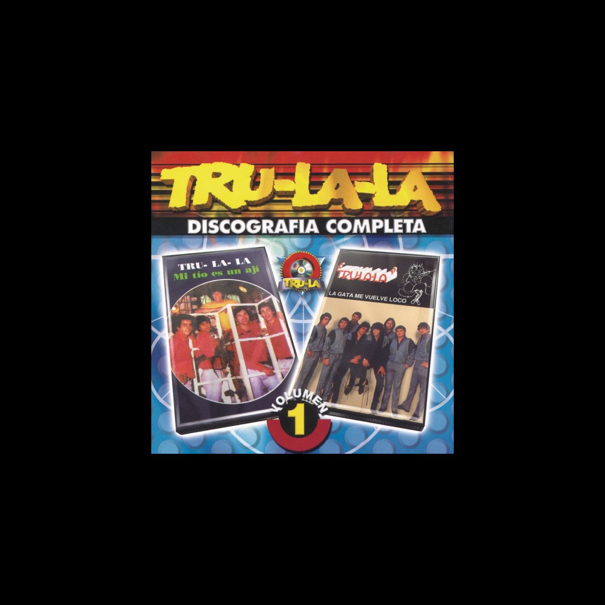 Tru-La-La Discografia Completa, Vol. 1” álbum de Tru La La en Apple Music
