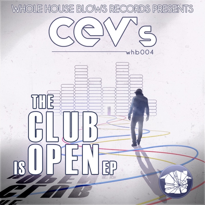 The Club Is Open - CEV's: Song Lyrics, Music Videos & Concerts