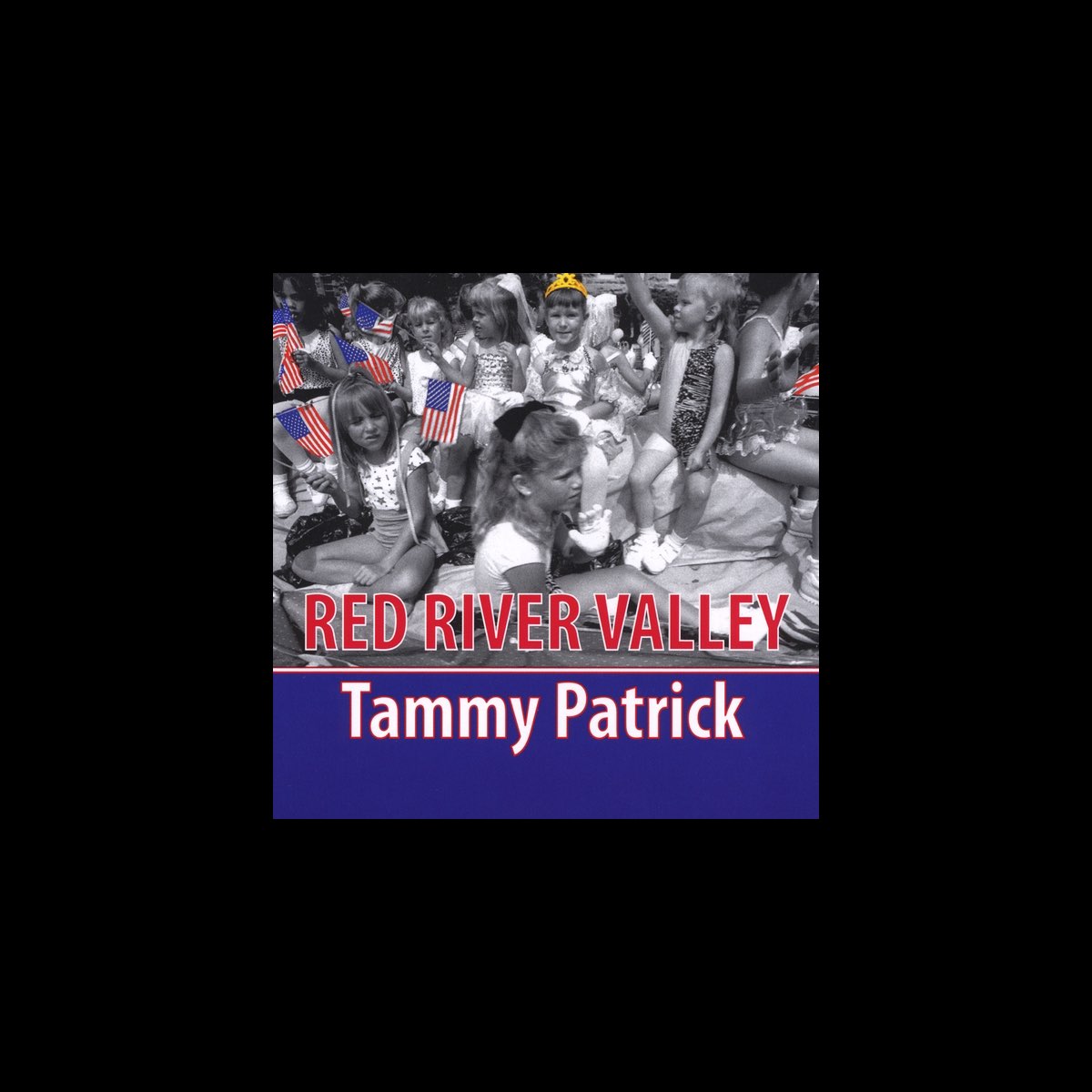 ‎Red River Valley - Album by Tammy Patrick - Apple Music