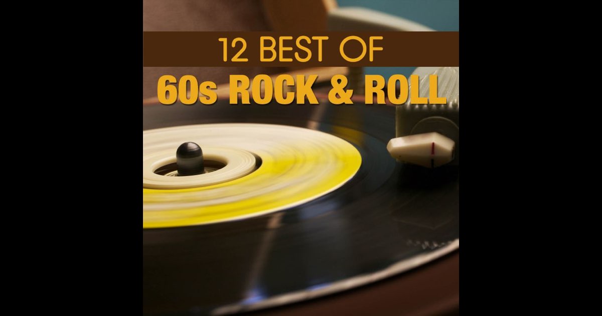 ‎12 Best of 60's Rock N' Roll - Album by Various Artists - Apple Music